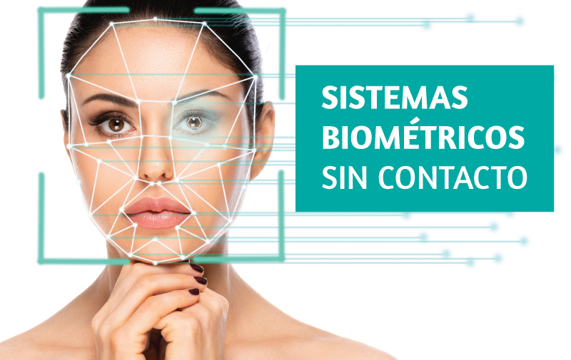 Sistemas Biométricos Sin Contacto / Con o Sin Detección de Temperatura