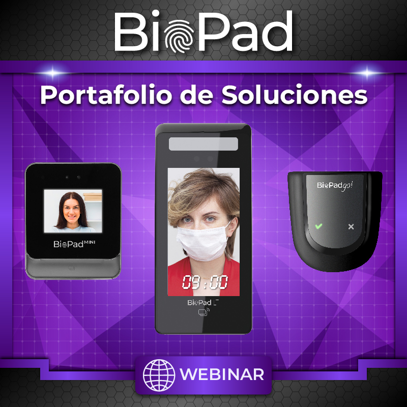 Portafolio de Soluciones Biométricas BioPad: Terminales y Tableta